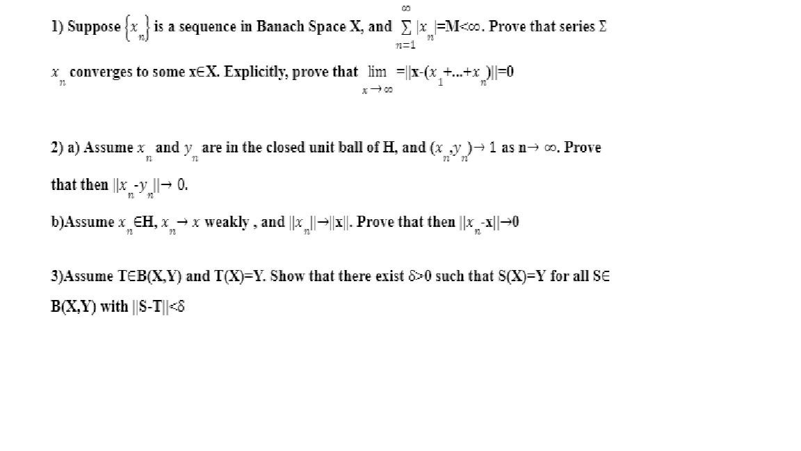 Suppose {xn} is ﻿a sequence in ﻿Banach Space X , ﻿and | Chegg.com