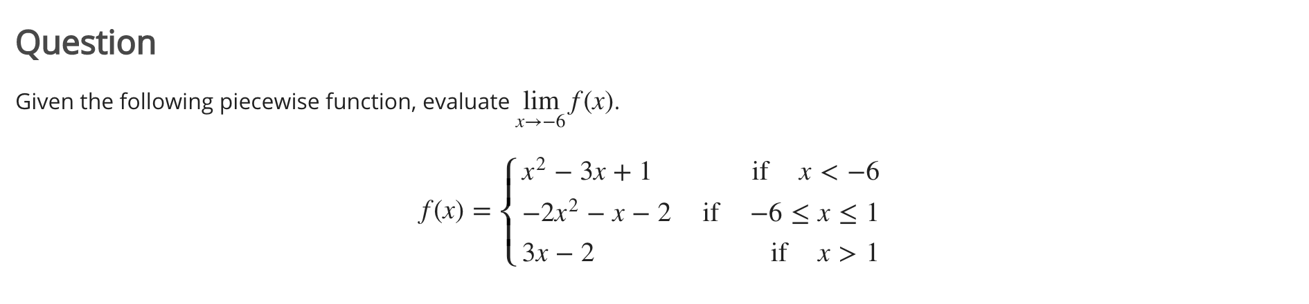 Solved Question Given The Following Piecewise Function 9067