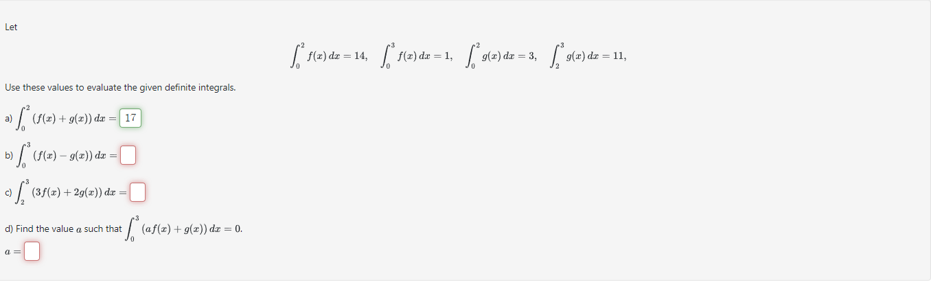 Solved ∫02f(x)dx=14,∫03f(x)dx=1,∫02g(x)dx=3,∫23g(x)dx=11, | Chegg.com