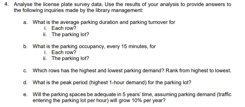4. Analyse the license plate survey data. Use the | Chegg.com