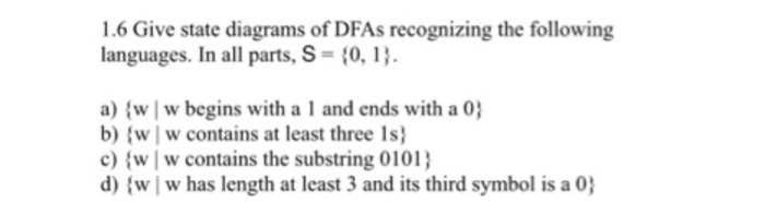 Solved 1.6 Give state diagrams of DFAs recognizing the | Chegg.com