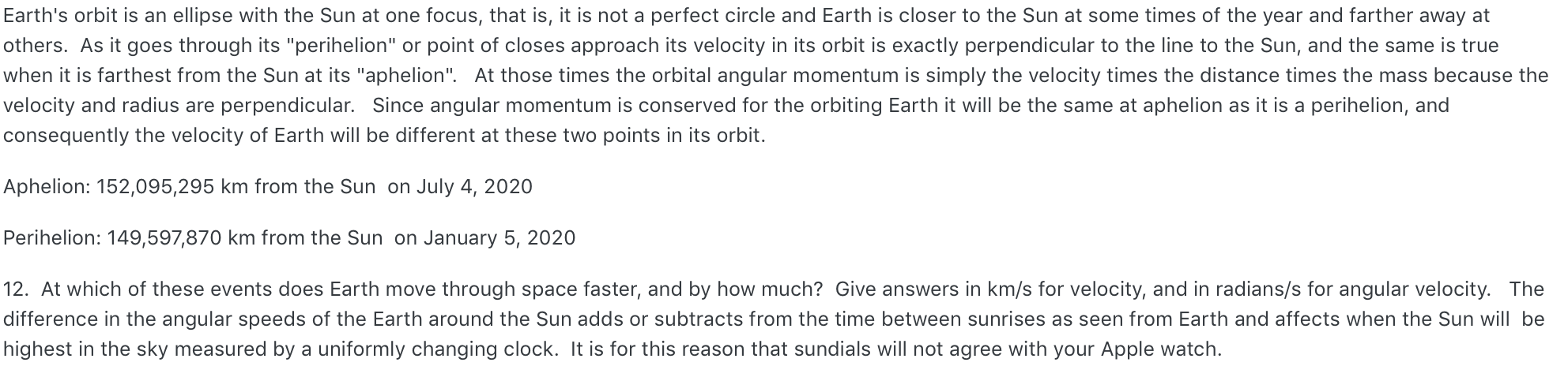 Solved Earth's orbit is an ellipse with the Sun at one | Chegg.com