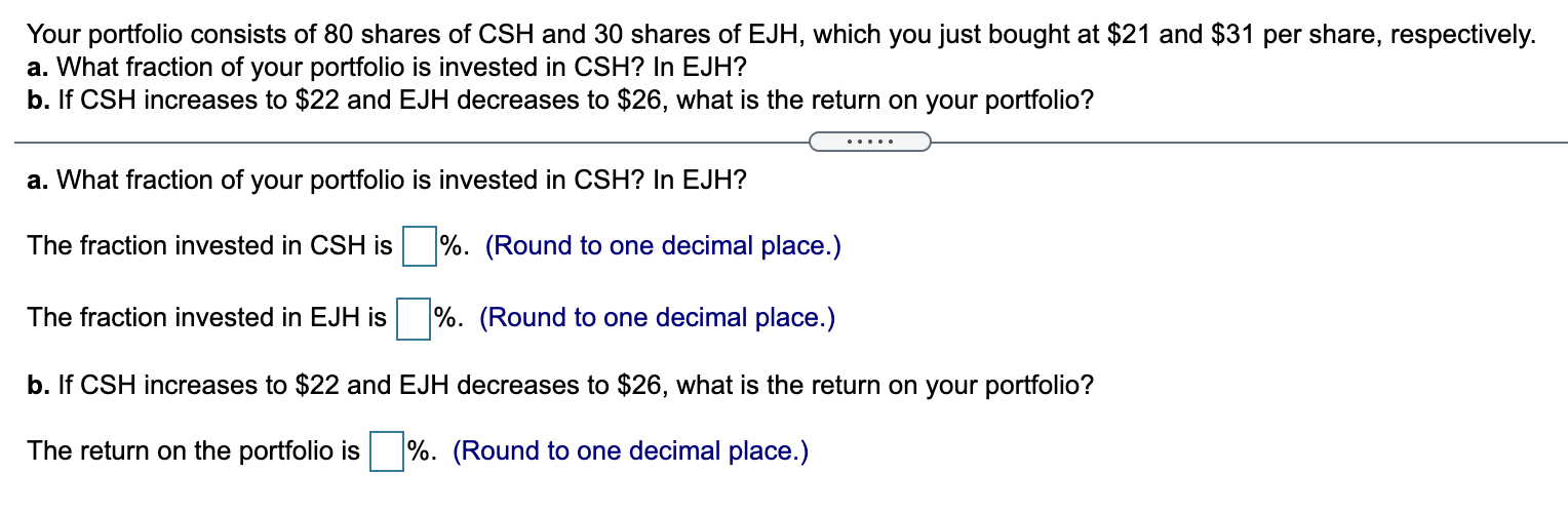 Solved Your portfolio consists of 80 shares of CSH and 30 | Chegg.com
