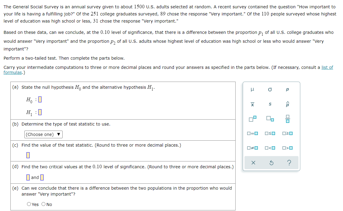 Solved The General Social Survey is an annual survey given | Chegg.com