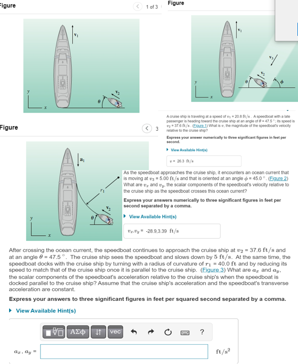 Solved A cruise ship is traveling at a speed of ε1=20.8ft/s. | Chegg.com