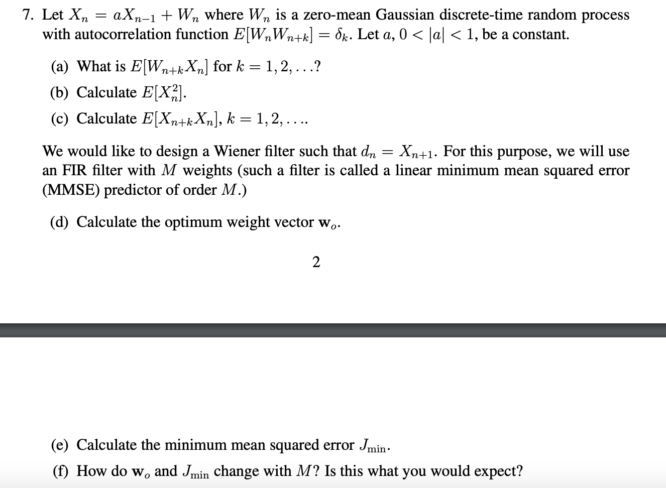 7. Let Xn aXn-1 + Wn where Wn is a zero-mean Gaussian | Chegg.com