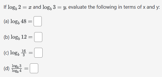 Solved If logb2=x ﻿and logb3=y, ﻿evaluate the following in | Chegg.com