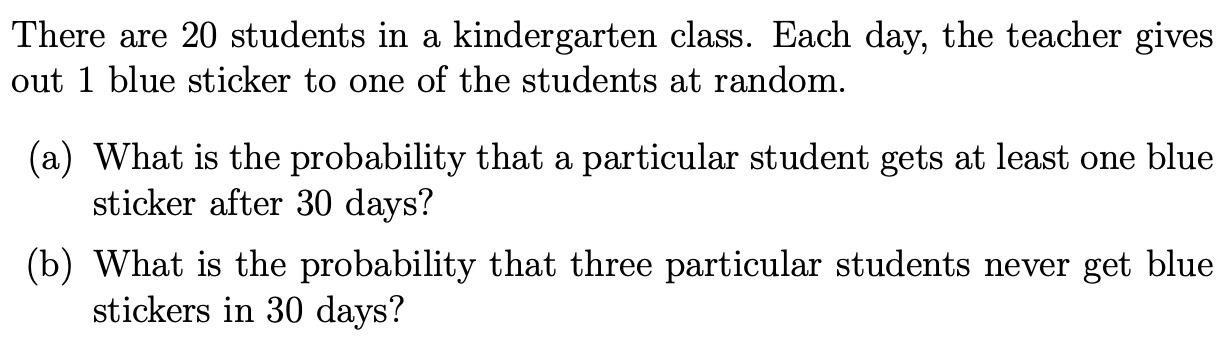 Solved There are 20 students in a kindergarten class. Each | Chegg.com