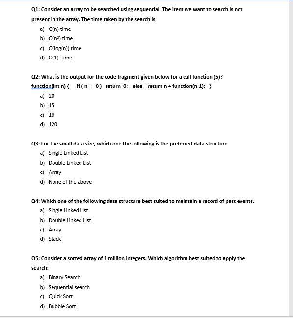 Solved Q1: Consider an array to be searched using | Chegg.com