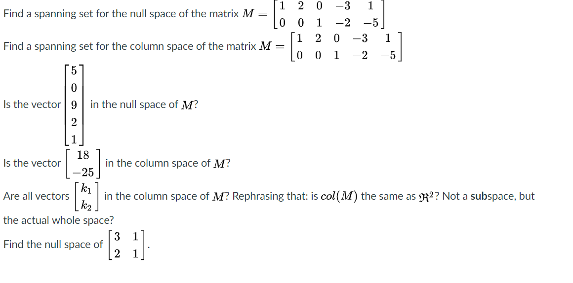 Solved 1 2 0 Find a spanning set for the null space of the | Chegg.com