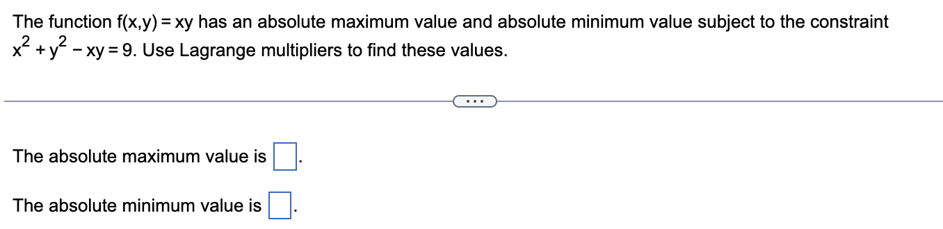 Solved The function f(x,y)=xy has an absolute maximum value | Chegg.com