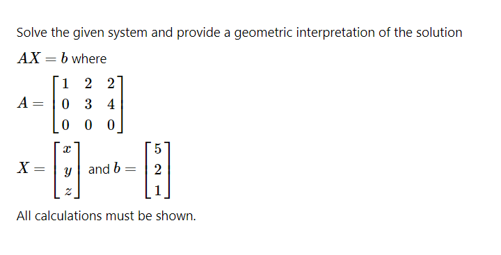 Solved Solve the given system and provide a geometric | Chegg.com