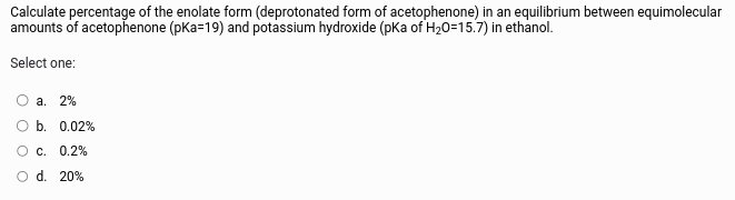 Solved Calculate percentage of the enolate form | Chegg.com