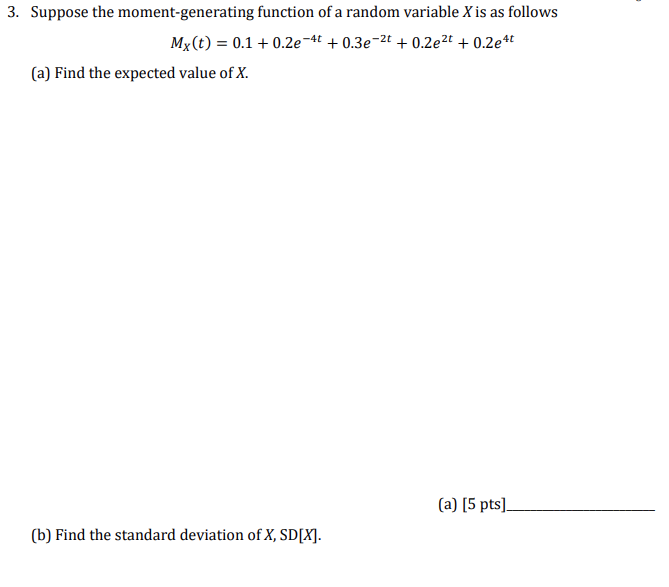 Solved 3. Suppose the moment-generating function of a random | Chegg.com
