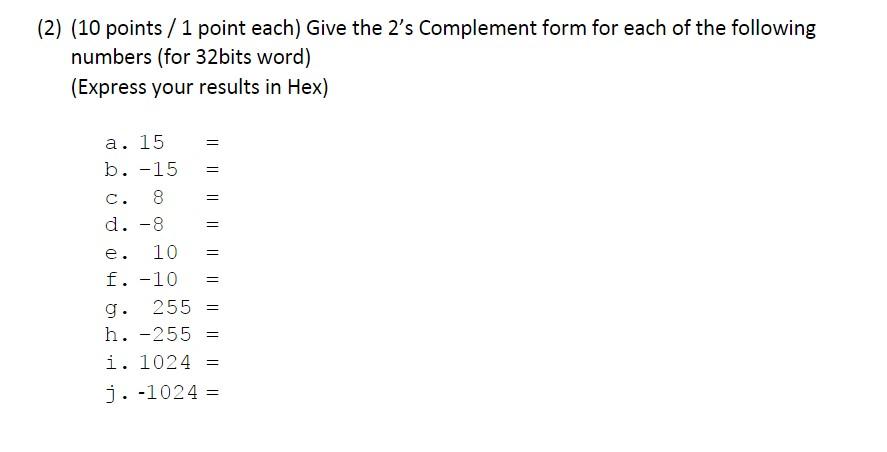 Solved (2) (10 points / 1 point each) Give the 2's | Chegg.com