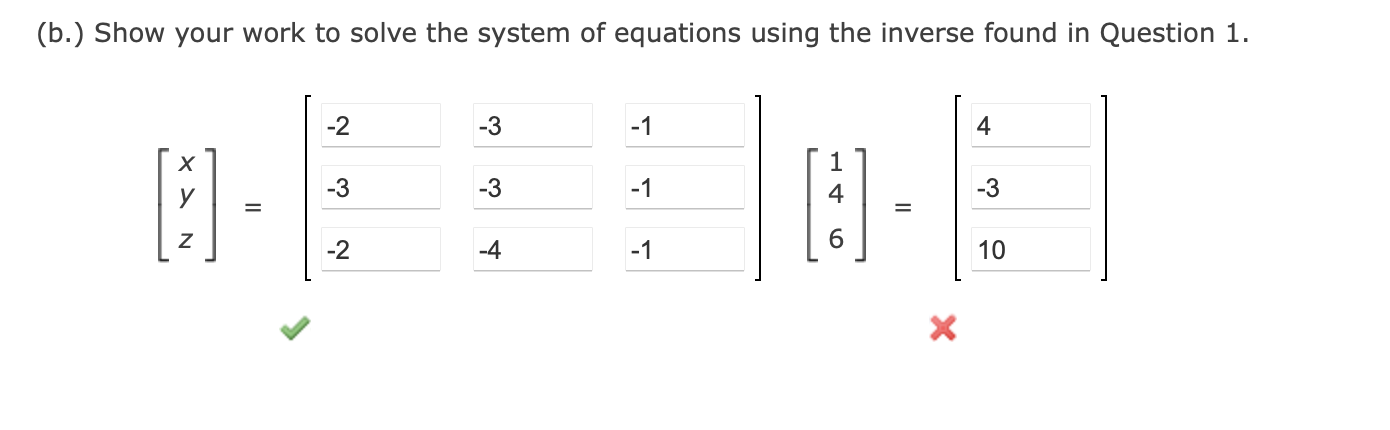 Solved (b.) ﻿Show your work to solve the system of equations | Chegg.com