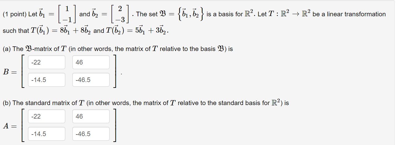 Solved (1 point) Letőn = [-] and x = () The set B = is a | Chegg.com