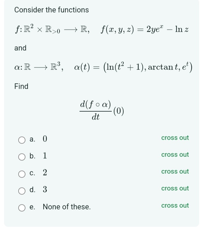 Solved Consider The Functions F R2×r 0 R F X Y Z 2yex−lnz