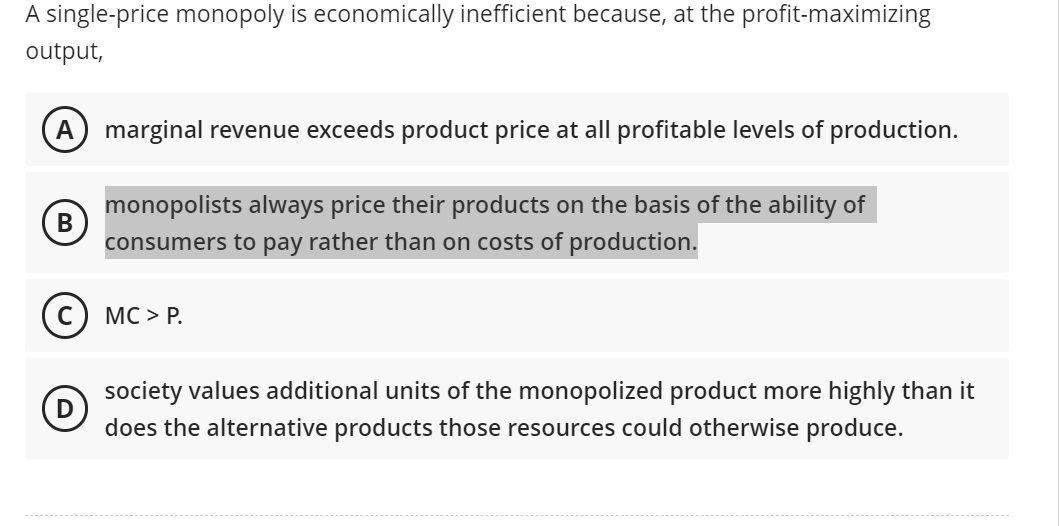 Solved A single-price monopoly is economically inefficient | Chegg.com