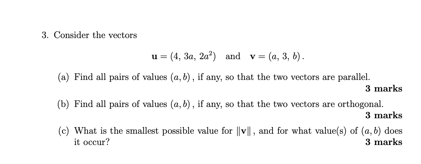 Solved 3. Consider the vectors u= : (4, 3a, 2a?) and V = (a, | Chegg.com