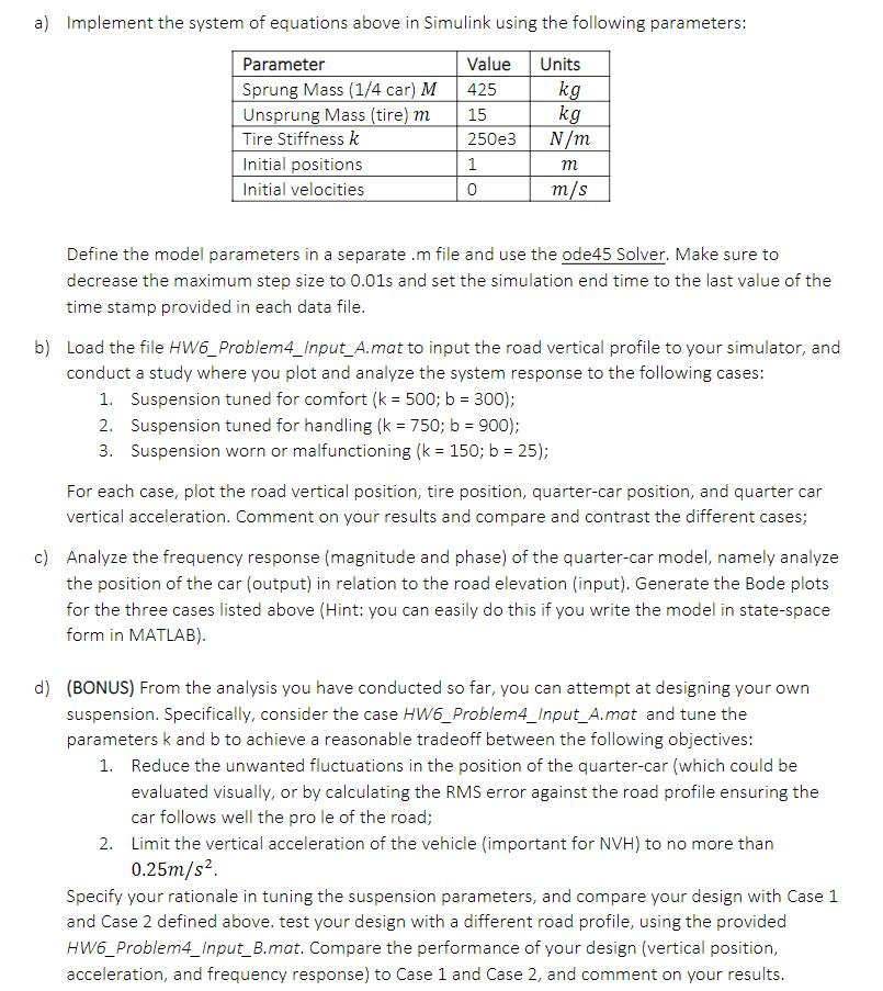 Problem 4- Suspension System (30 pts) The vehicle | Chegg.com