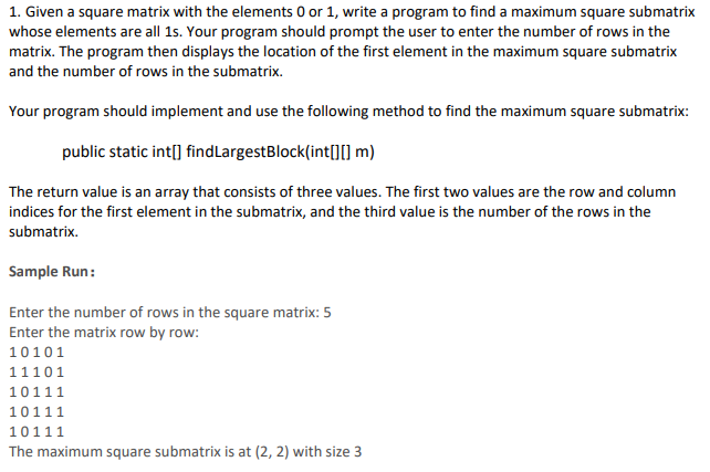 Solved 1. Given a square matrix with the elements 0 or 1 , | Chegg.com
