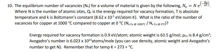 Solved 10. The equilibrium number of vacancies (N,) for a | Chegg.com