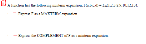 Solved A function has the following minterm expansion, | Chegg.com