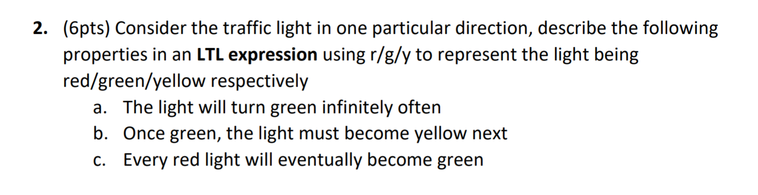 Solved 2. (6pts) Consider the traffic light in one | Chegg.com