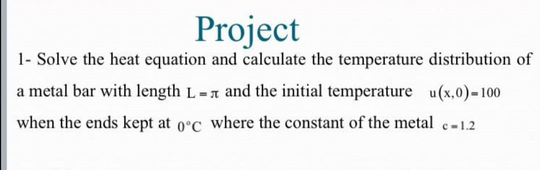 Solved solve the heat equation and calculate the temperature | Chegg.com