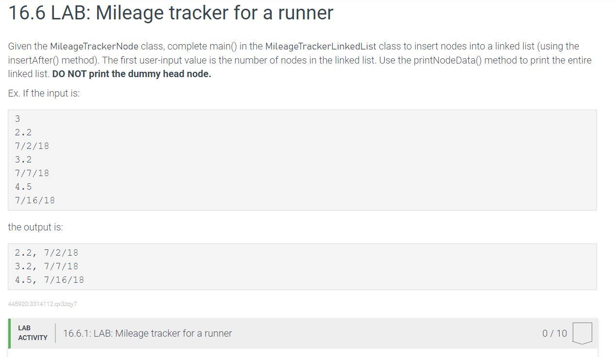 Solved Given the MileageTrackerNode class, complete main() | Chegg.com