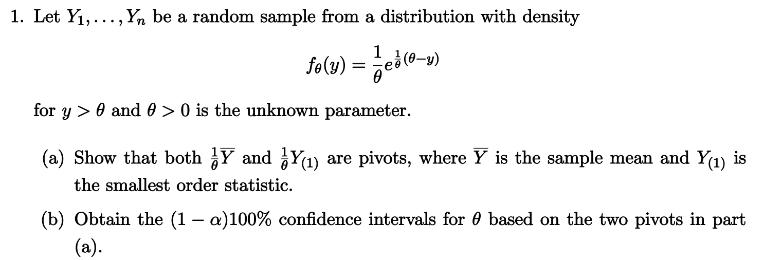 Solved 1. Let Y1,…,Yn be a random sample from a distribution | Chegg.com