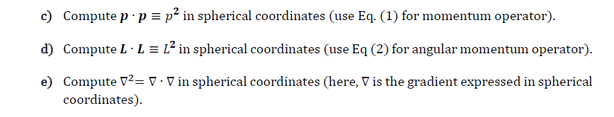 Solved [45 points] Momentum and angular momentum operators | Chegg.com