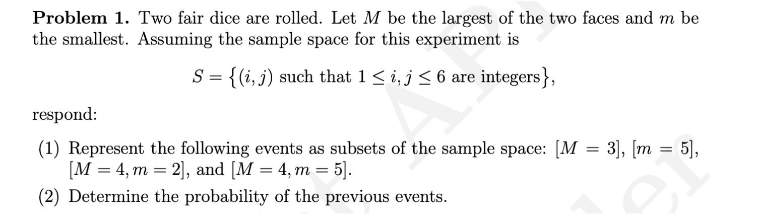 Solved Problem 1 Two Fair Dice Are Rolled Let M Be The Chegg