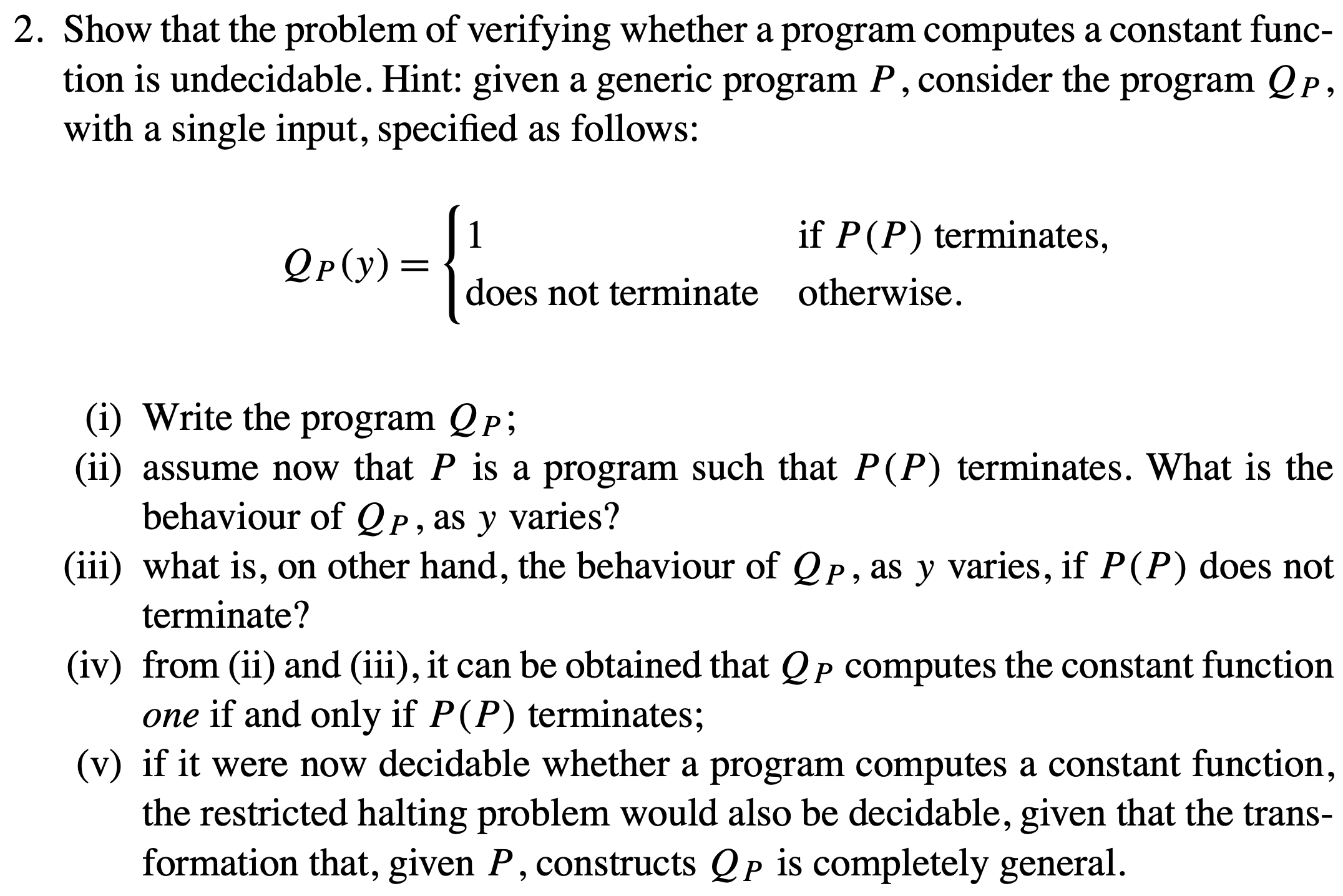 Solved Show that the problem of verifying whether a program | Chegg.com Solved Show that the problem of verifying whether a program | Chegg.com