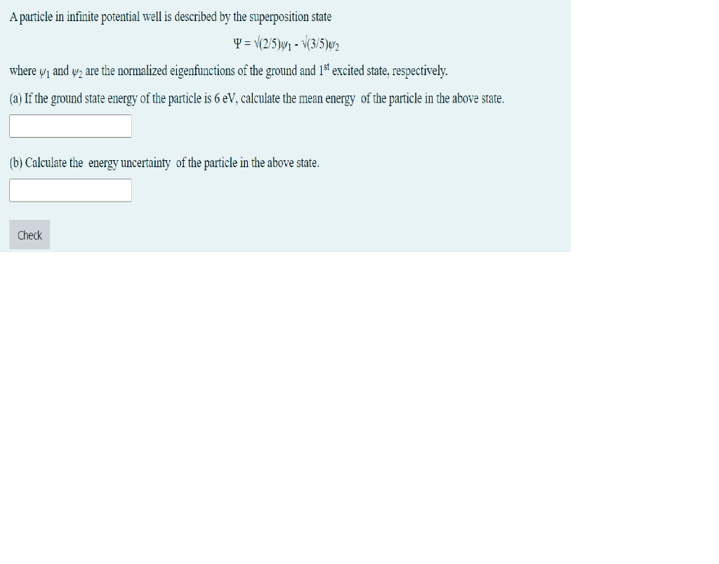 Solved A particle in infinite potential well is described by | Chegg.com