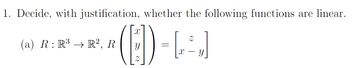 Solved 1. Decide, with justification, whether the following | Chegg.com