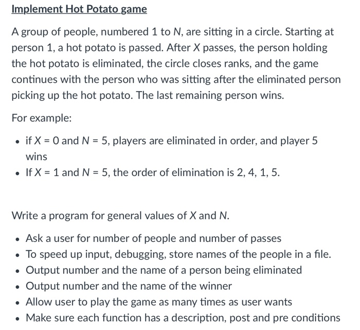 Solved Implement Hot Potato game A group of people, numbered | Chegg.com