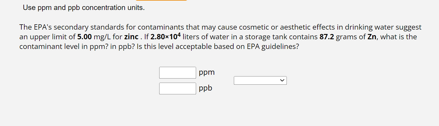Solved Use ppm and ppb concentration units. The EPA's | Chegg.com
