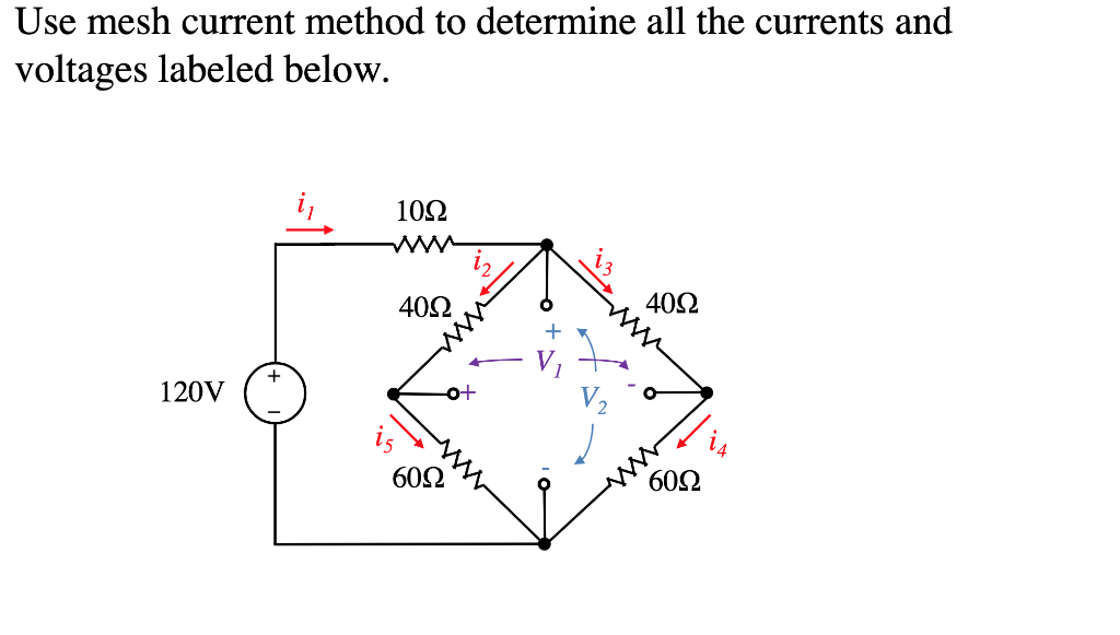 Solved Use mesh current method to determine all the currents | Chegg.com