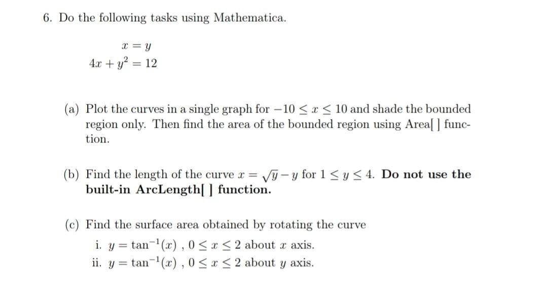 Solved 6. Do the following tasks using Mathematica. =y 4x + | Chegg.com