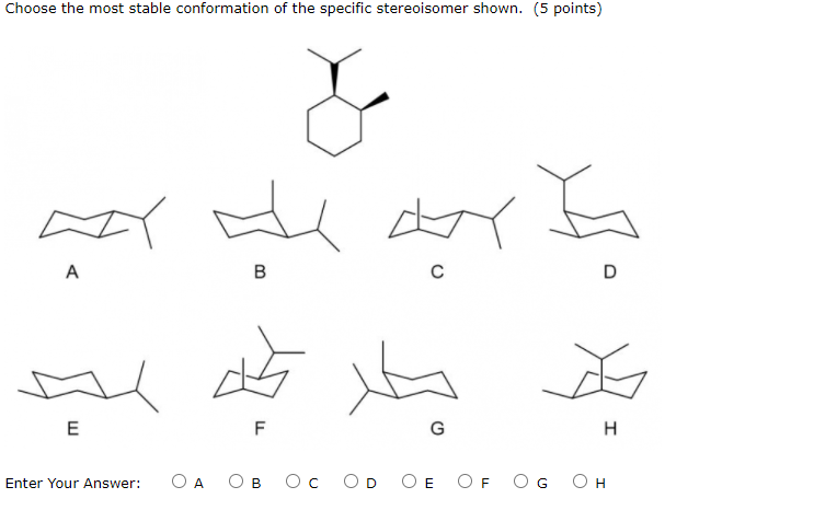Solved Choose the most stable conformation of the specific | Chegg.com