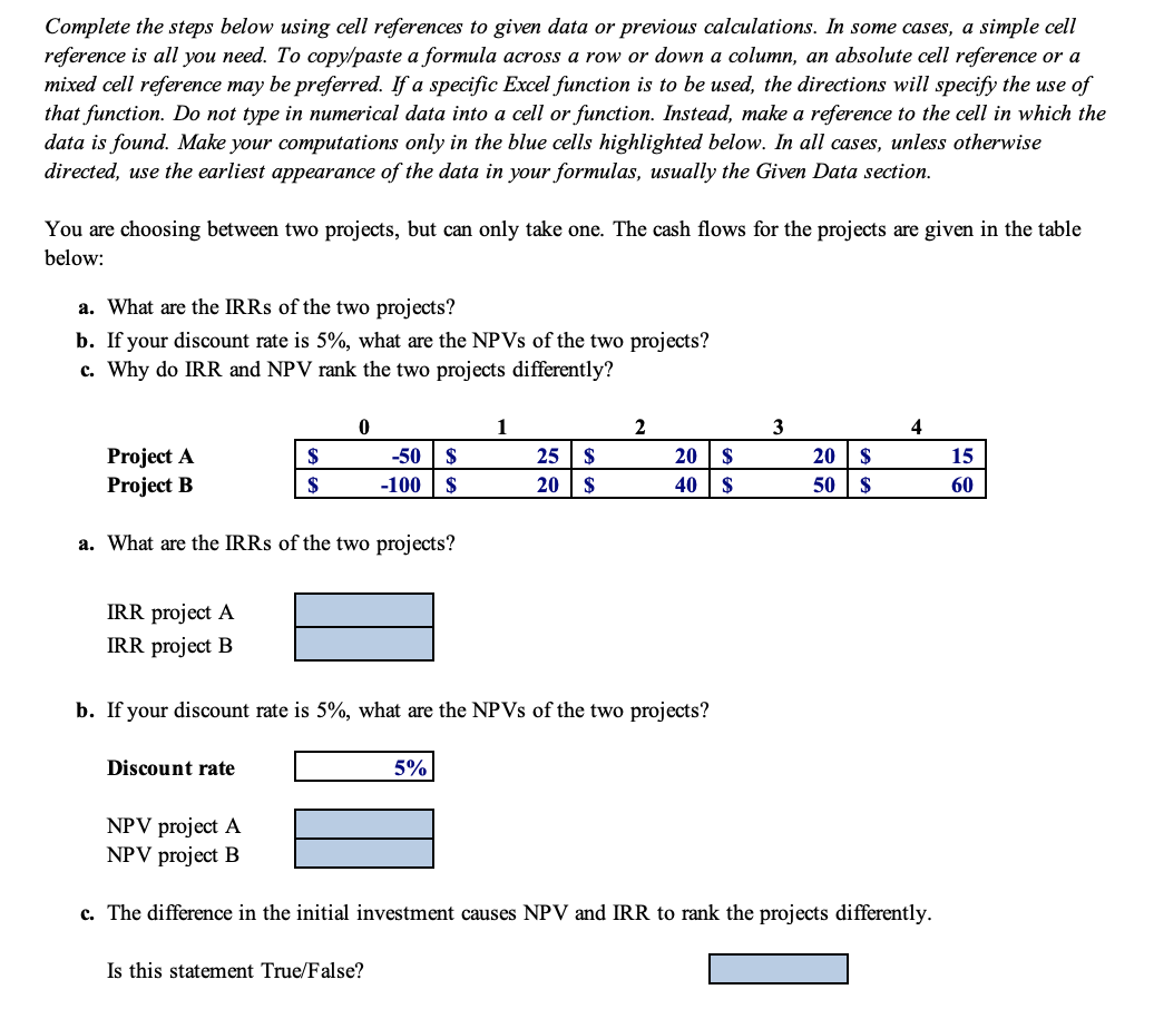 Solved Complete the steps below using cell references to | Chegg.com
