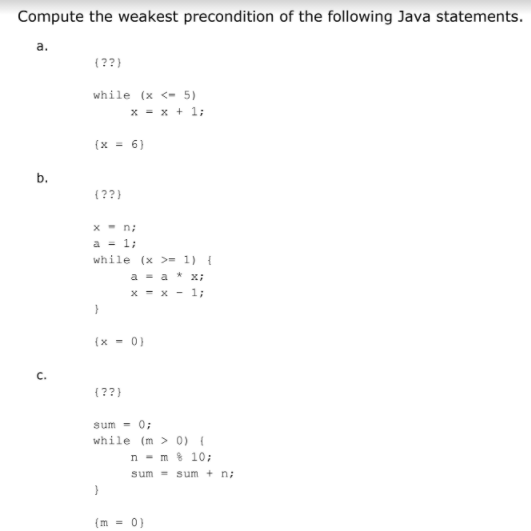 Solved Compute the weakest precondition of the following | Chegg.com