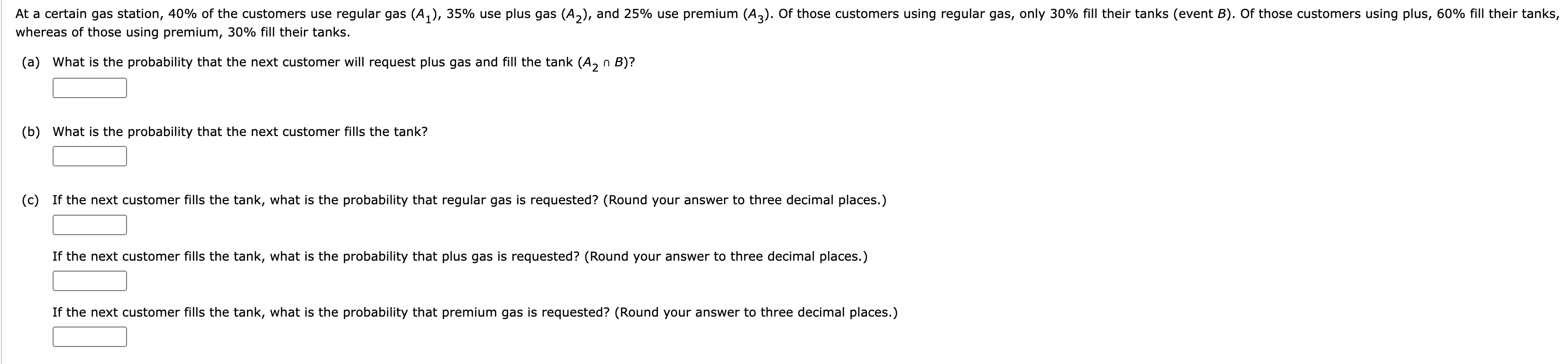 Solved whereas of those using premium, 30% fill their tanks. | Chegg.com