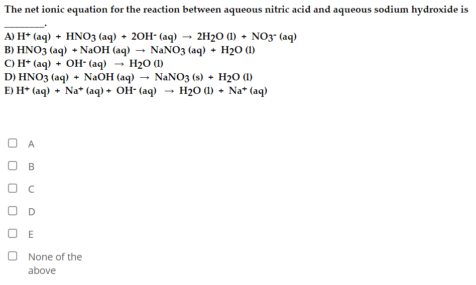Solved The net ionic equation for the reaction between | Chegg.com