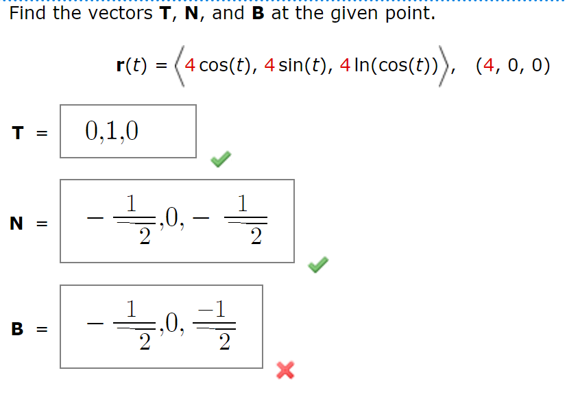 Solved Find the vectors T, N, and B at the given point. r(t) | Chegg.com