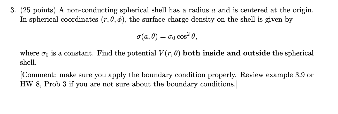 Solved (25 points) A non-conducting spherical shell has a | Chegg.com