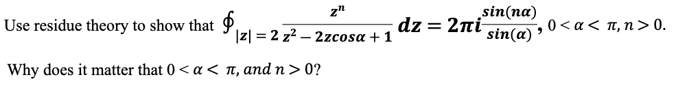 Solved Use residue theory to show that | Chegg.com