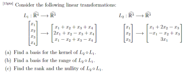 Solved [15pts] Consider the following linear | Chegg.com